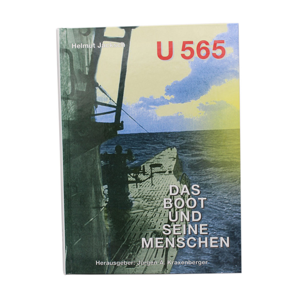 Buch: Helmut Jacksch, U 565 - Das Boot und seine Menschen - Maritimer ...